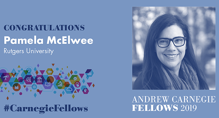 Associate Professor Pam McElwee Named a 2019 Andrew Carnegie Fellow ...